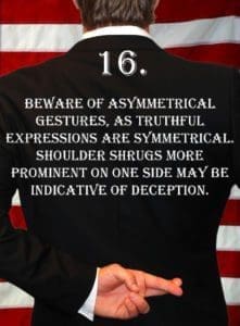 Deception Tip 16 - Symmetrical Gestures - How To Detect Deception