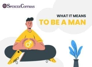 What It Means To Be A Man